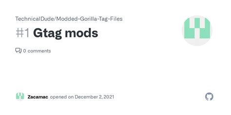 Gtag Mods · Issue 1 · Technicaldudemodded Gorilla Tag Files · Github