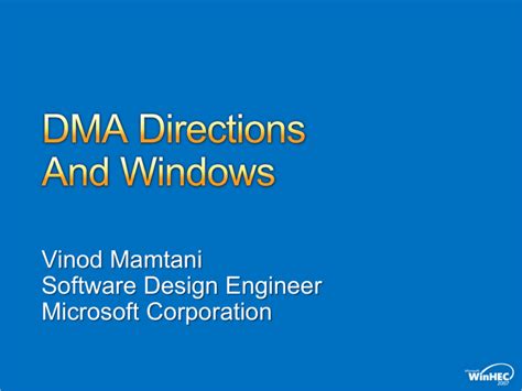 DMA Directions And Windows Microsoft Center