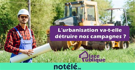 Lurbanisation Va T Elle Détruire Nos Campagnes Suivez Lémission