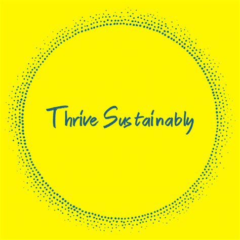 Mission And Values Thrive Sustainably