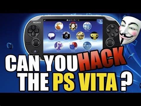 Can You Hack The Ps Vita Homebrew Ps Vita Jailbreak Exploit Hack
