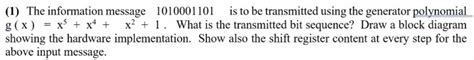 1 The Information Message 1010001101 Is To Be