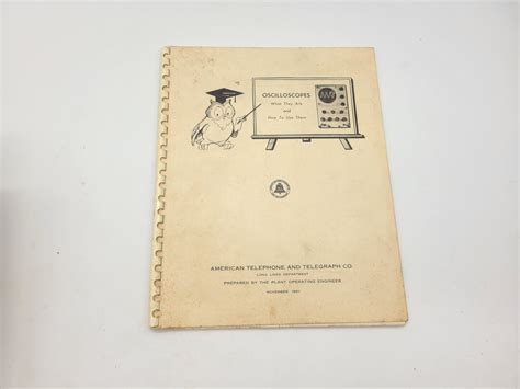 Rare Oscilloscopes What They Are And How To Use Them Bell Systems Atandt