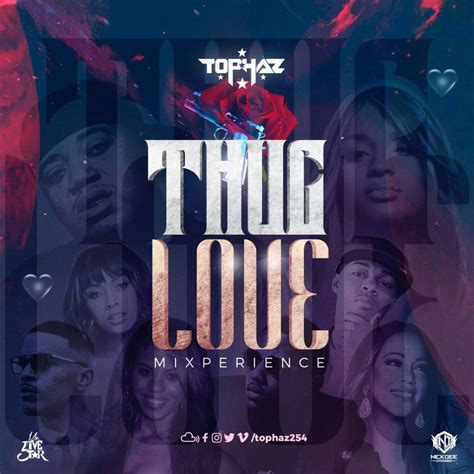 Thug Love Mixperience Dj Tophaz Mixes Podcast Listen Notes