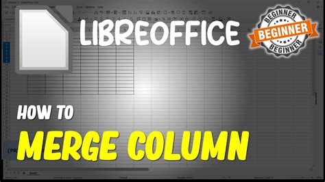 libreoffice how to merge columns youtube