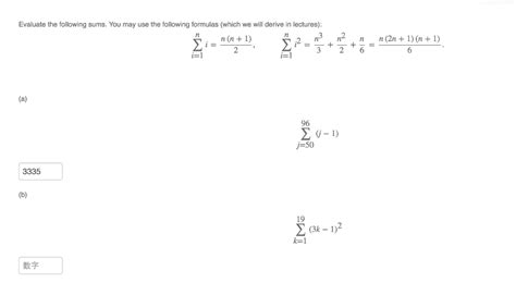 Solved Evaluate The Following Sums You May Use The