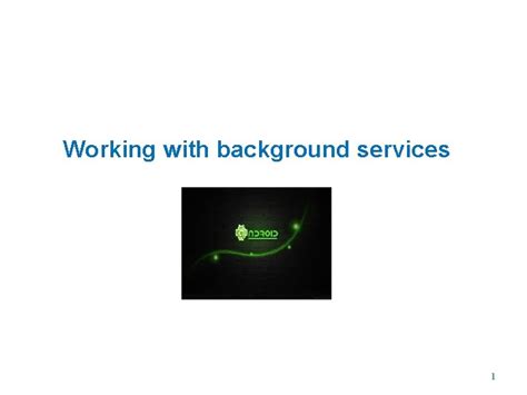 Working With Background Services Introduction To Intents