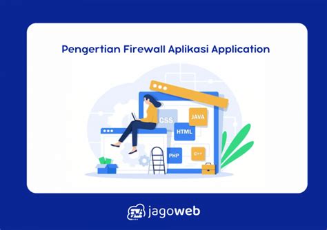 Pengertian Firewall Aplikasi Application Layer Firewall Dan Cara