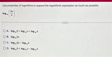 solved use properties of logarithms to expand the