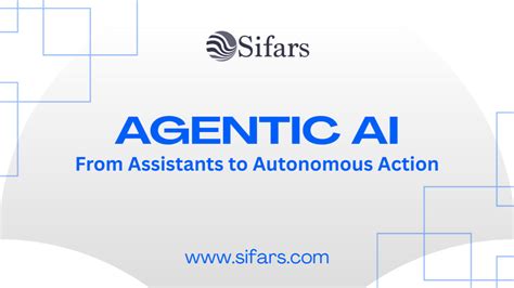 Agentic Ai From Assistants To Autonomous Action