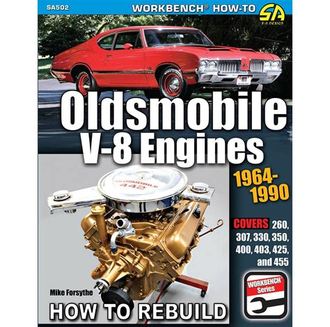 Oldsmobile V 8 Engines 1964 1990 How To Rebuild John Woolfe Racing