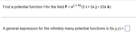 Solved Find A Potential Function F For The Field Chegg