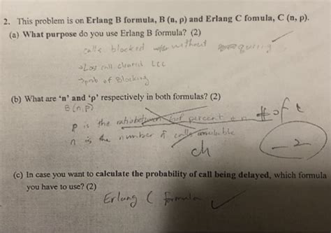 Solved 2 This Problem Is On Erlang B Formula B A P And