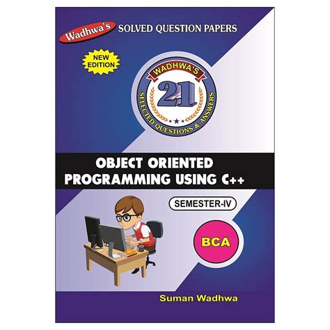 Object Oriented Programming Using C For Bca 2021 Reprint Edition