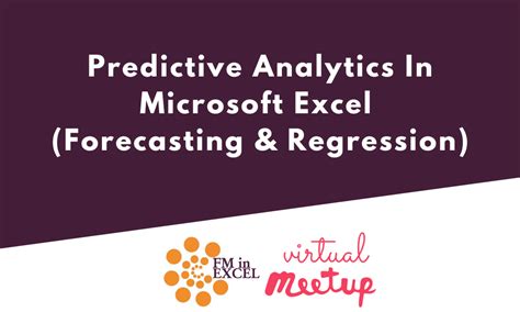 Predictive Analytics In Microsoft Excel Forecasting And Regression