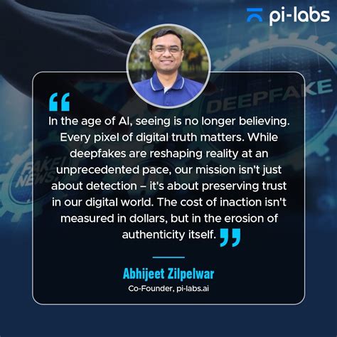 Deepfakedetection Digitaltrust Innovation Cybersecurity Aitechnology… Pi Labs Ai