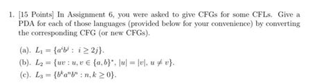 solved [15 points] in assignment 6 you were asked to give