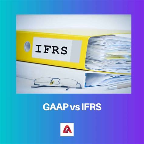 Gaap Vs Ifrs On Revenue Recognition Difference And Comparison