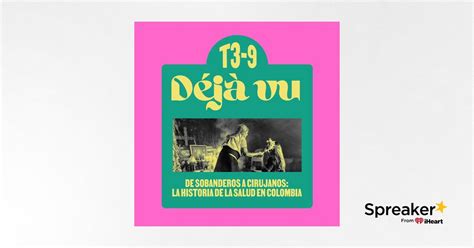 De Sobanderos A Cirujanos La Historia De La Salud En Colombia Déjà Vu