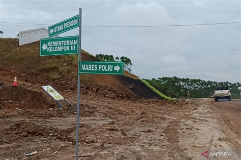 Progres Pembangunan IKN Capai 22 Persen ANTARA News Bengkulu