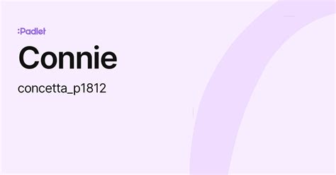 Connie Concetta P1812 Profile Padlet