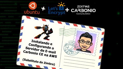 Instalando E Configurando O Servidor De E Mail Carbonio CE Na AWS