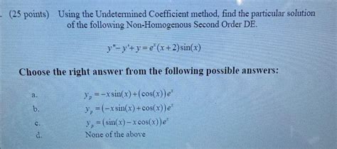 Solved Points Using The Undetermined Coefficient Chegg