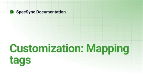 Customization Mapping Tags SpecSync Documentation