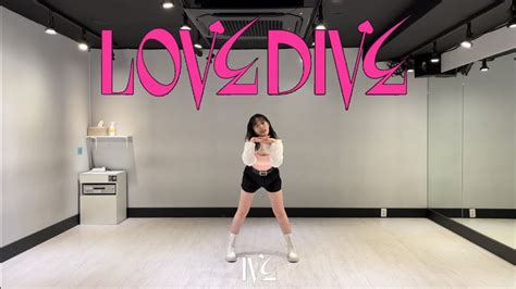 Cover 아이브ive Love Dive 댄스커버 Dance Cover 거울모드mirrored Youtube