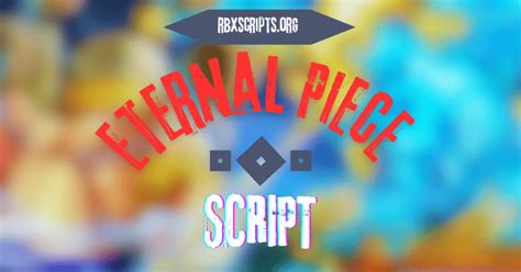 Eternal Piece Script RBX Scripts