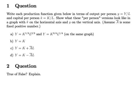 Solved 1 Question Write Each Production Function Given Below