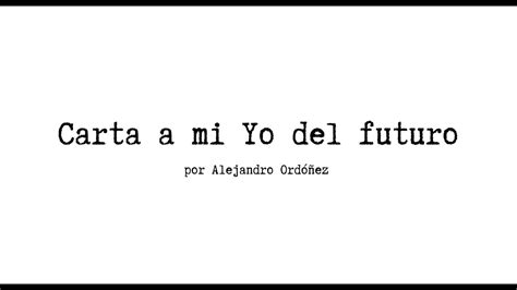 Carta A Mi Yo Del Futuro Carta Creativa