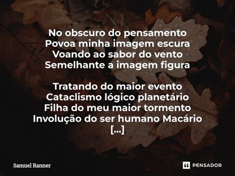 ⁠no Obscuro Do Pensamento Povoa Minha Samuel Ranner Pensador