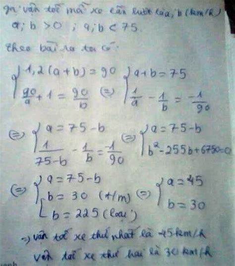 Hai Xe Máy Khởi Hành Cùng Lúc Từ Hai Tỉnh A Và B Cách Nhau 90km đi Ngược Chiều Nhau Và Gặp Nhau
