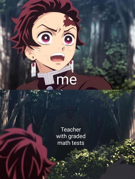 Math Tests Is Sometimes Insane Rdemonslayeranime