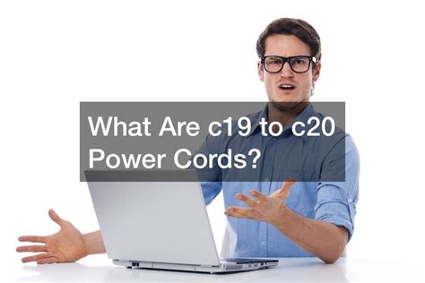 What Are C To C Power Cords