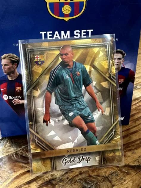 Ronaldo R9 Gold Drip Icy Foil Gd 2 Topps Fc Barcelona Team Set
