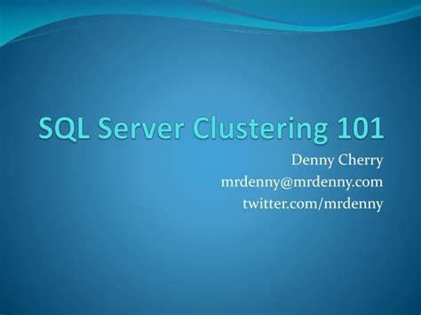 PPT SQL Server Clustering PowerPoint Presentation Free Download ID