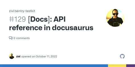 Docs Api Reference In Docusaurus · Issue 129 · Zivlsentry Testkit