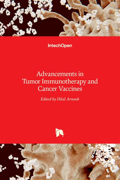 Advancements In Tumor Immunotherapy And Cancer Vaccines IntechOpen