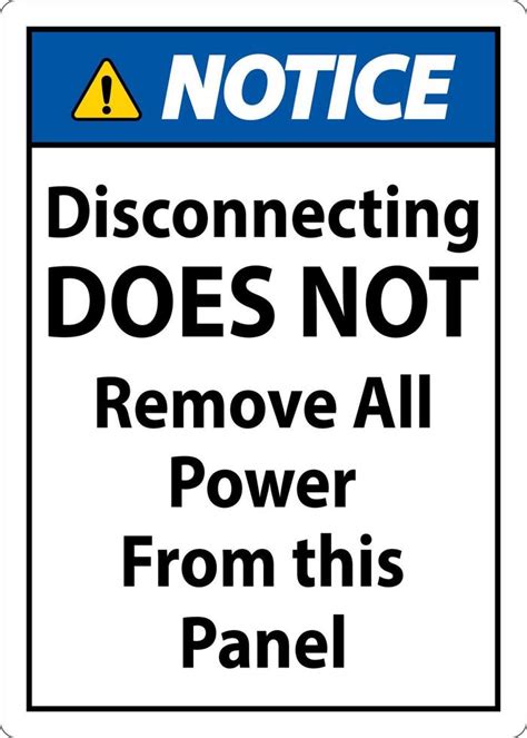 Notice Disconnecting Does Not Remove All Power From This Panel 21643806