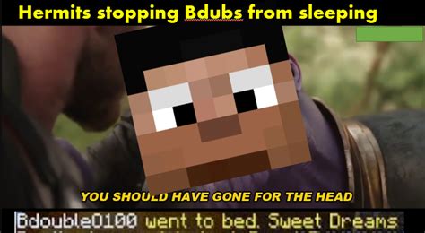 Night Night Bdubs Rhermitcraft