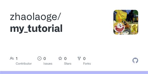 Github Zhaolaoge My Tutorial