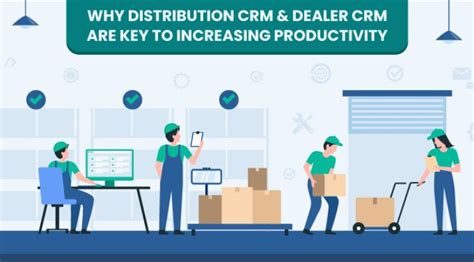 Why Distribution Crm And Dealer Crm Are Key To Increasing Productivity Dovyo Crm Blog