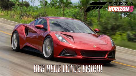 Forza Horizon 5 354 Der Brandneue Lotus Emira 🤩 Youtube