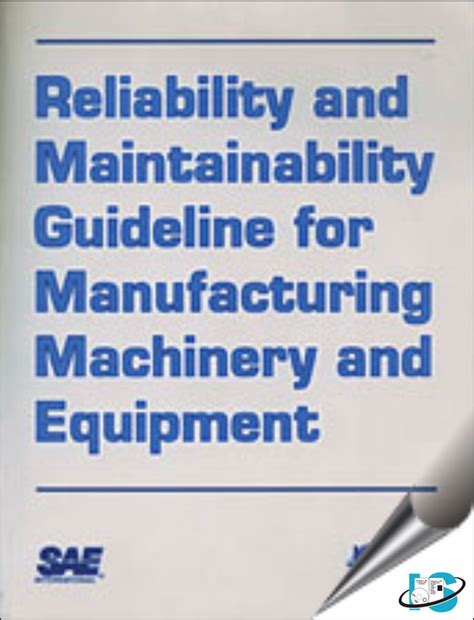 Reliability And Maintainability Guideline For Manufacturing Machinery