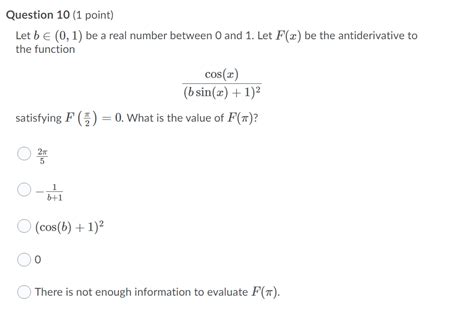 Solved Question 10 1 Point Let Be 0 1 Be A Real Number Chegg Com