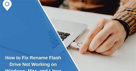 How To Fix Rename Flash Drive Not Working A Complete Guide