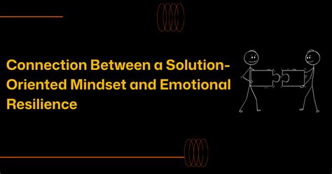 Solution Oriented Mindset Turning Problems Into Opportunities