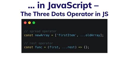 Three Dots Spread Operator The Three Dots In Typescript Are Called By Kamlesh Singh Medium